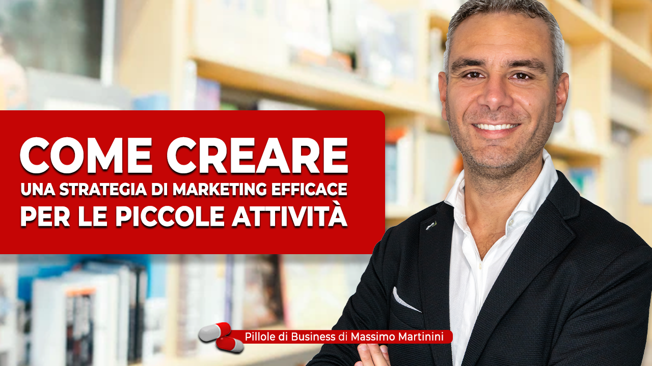 Come creare una strategia di marketing efficace per le piccole attività Come creare una strategia di marketing efficace per le piccole attività