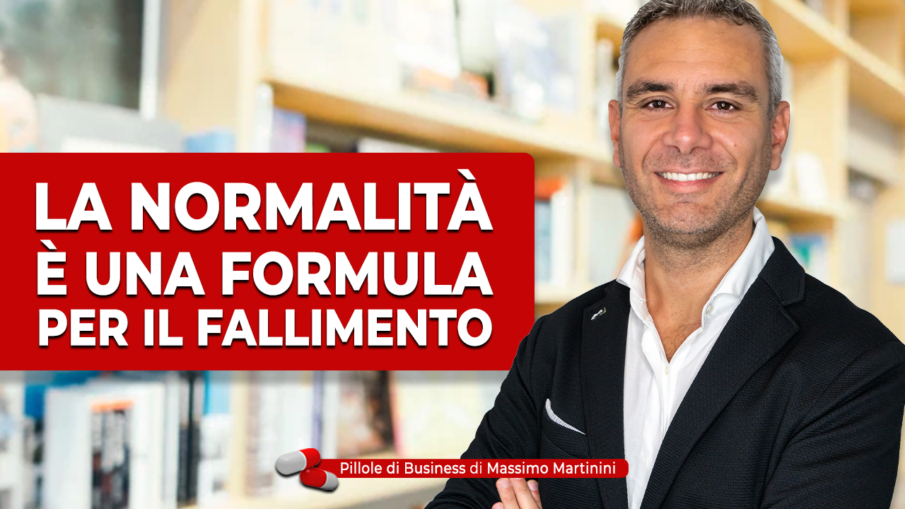 La normalità è una formula per il fallimento