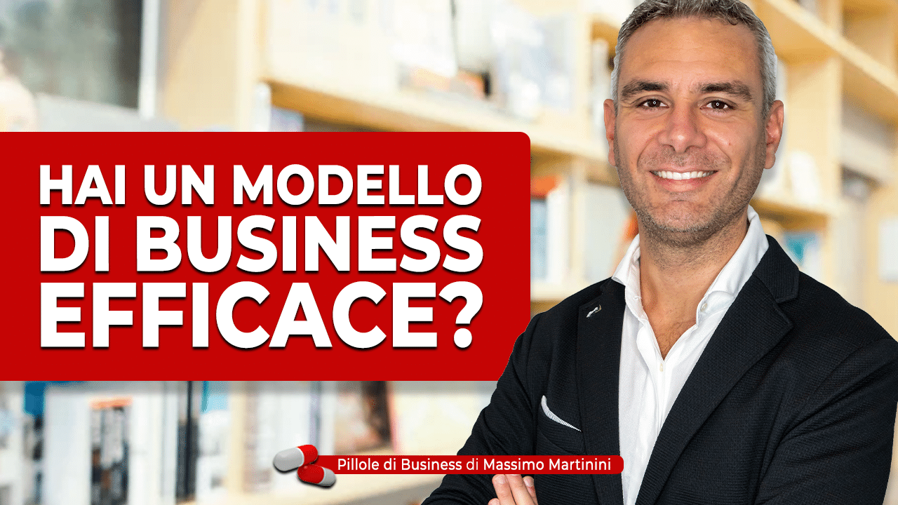 Hai un modello di business efficace?